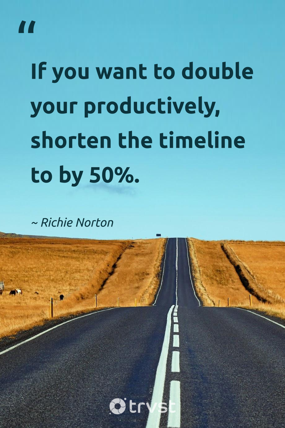 55 Productivity Quotes For Managing Time And Energy